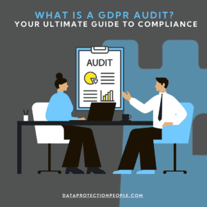 GDPR Audit: Comprehensive Compliance Guide by Data Protection People ...