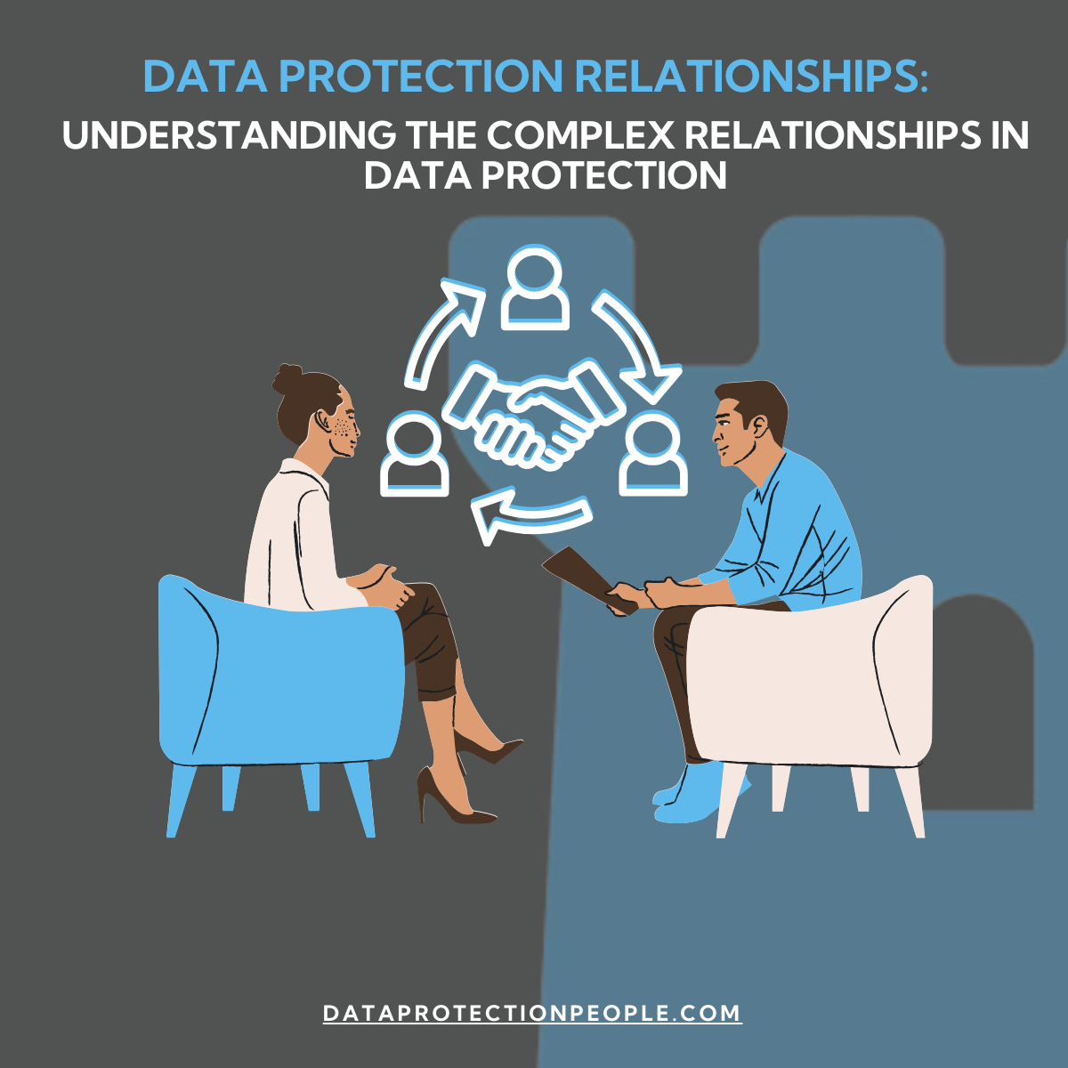 Understanding the complex relationships in data protection | Data ...