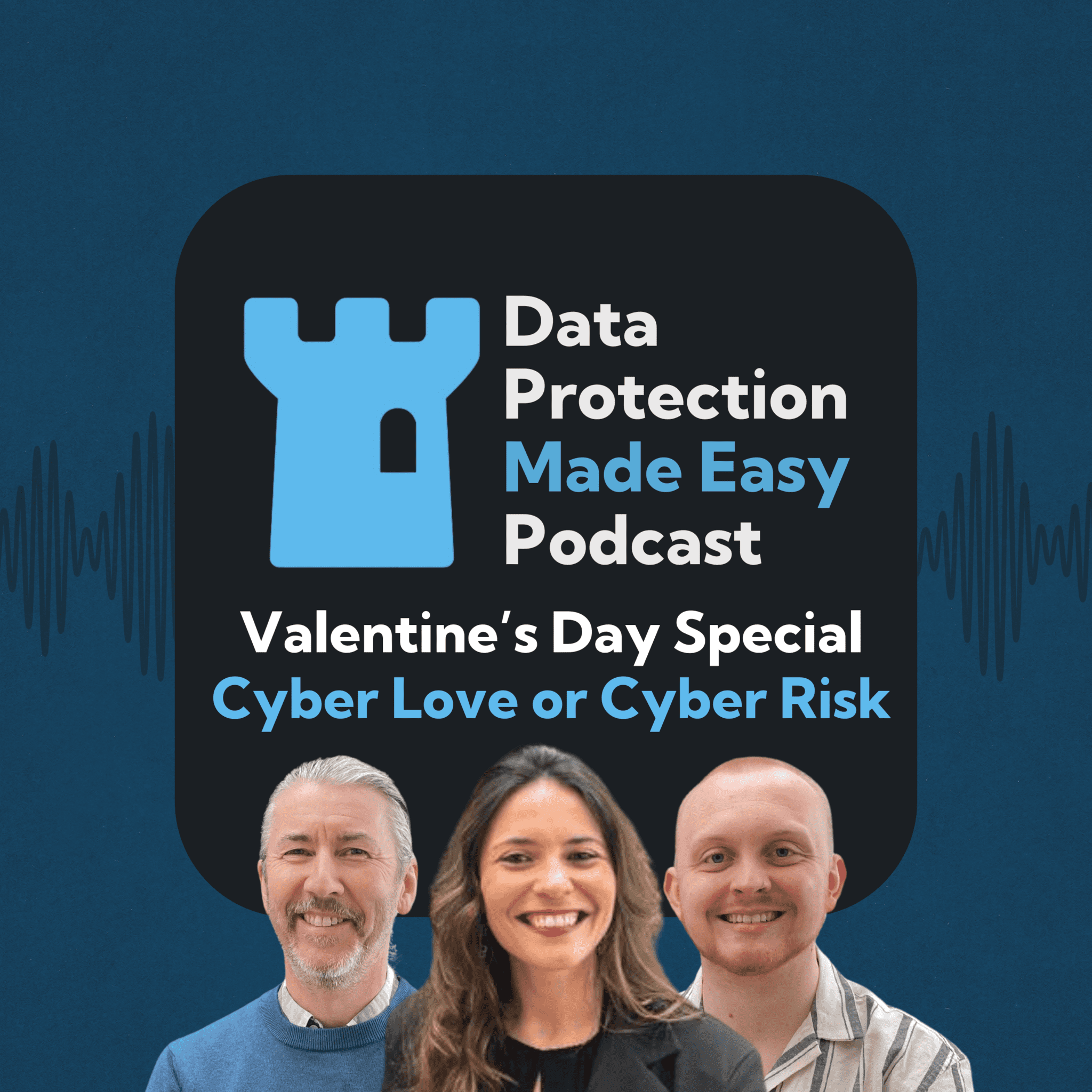 Valentine’s Day Special | Data Protection People