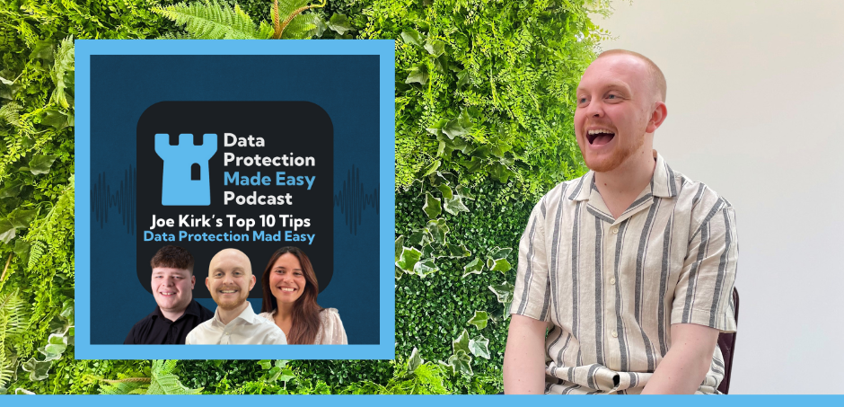Joe Kirk’s Top 10 Tips | Data Protection People