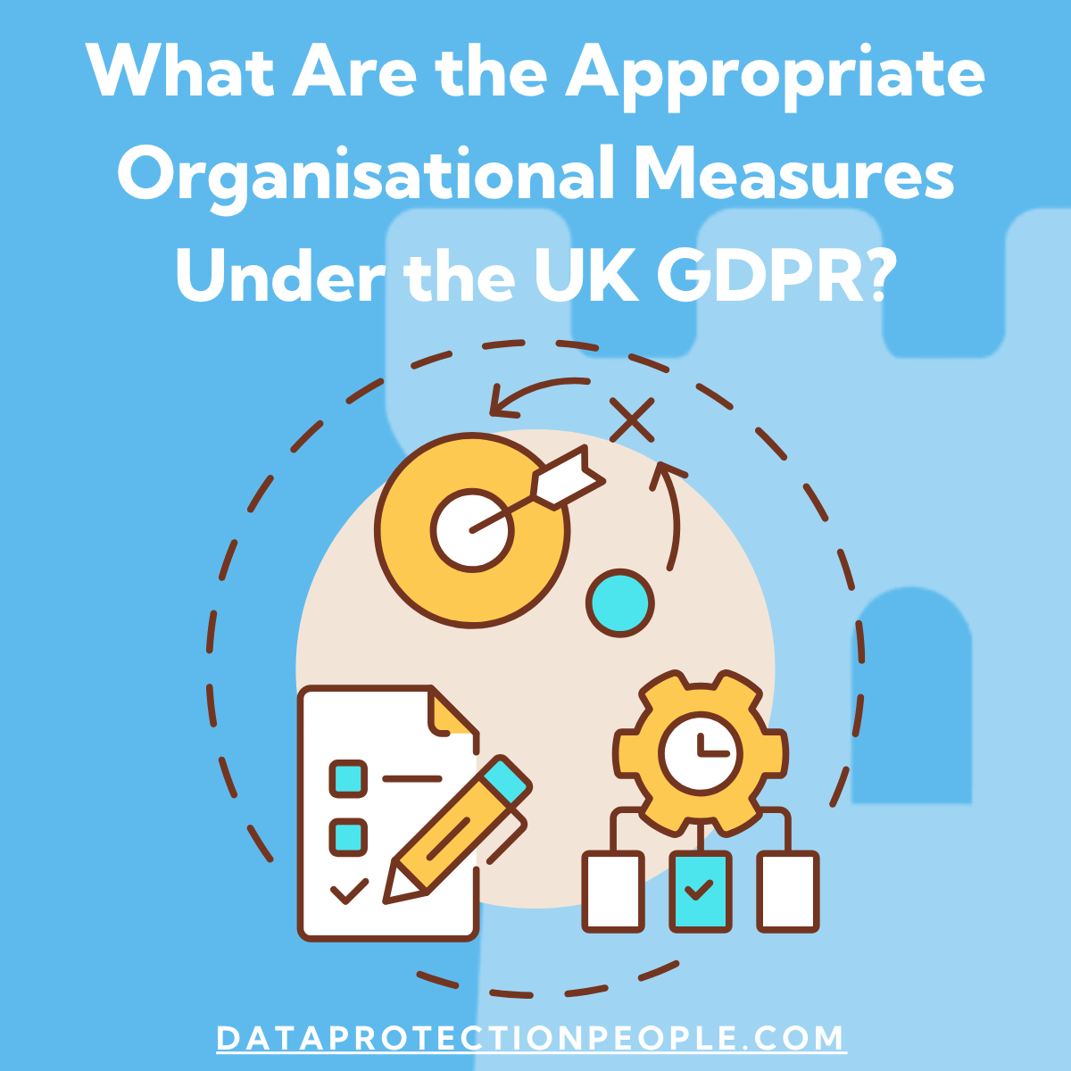 UK GDPR Organisational Measures Checklist