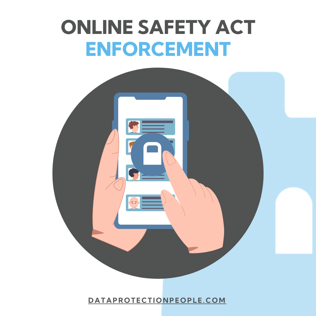 Online Safety Act Enforcement | Data Protection People