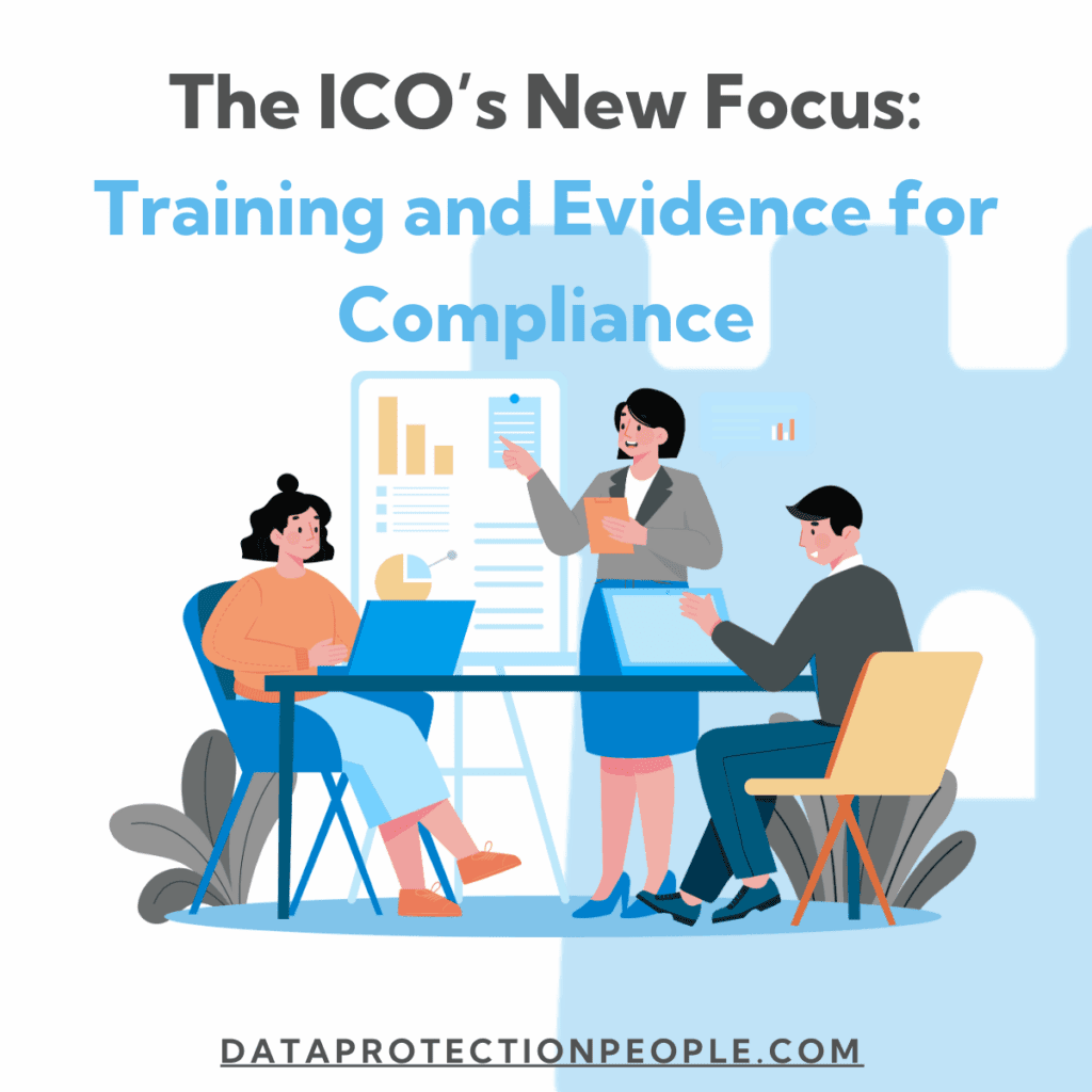 The ICO’s New Focus: Training and Evidence for Compliance | Data ...